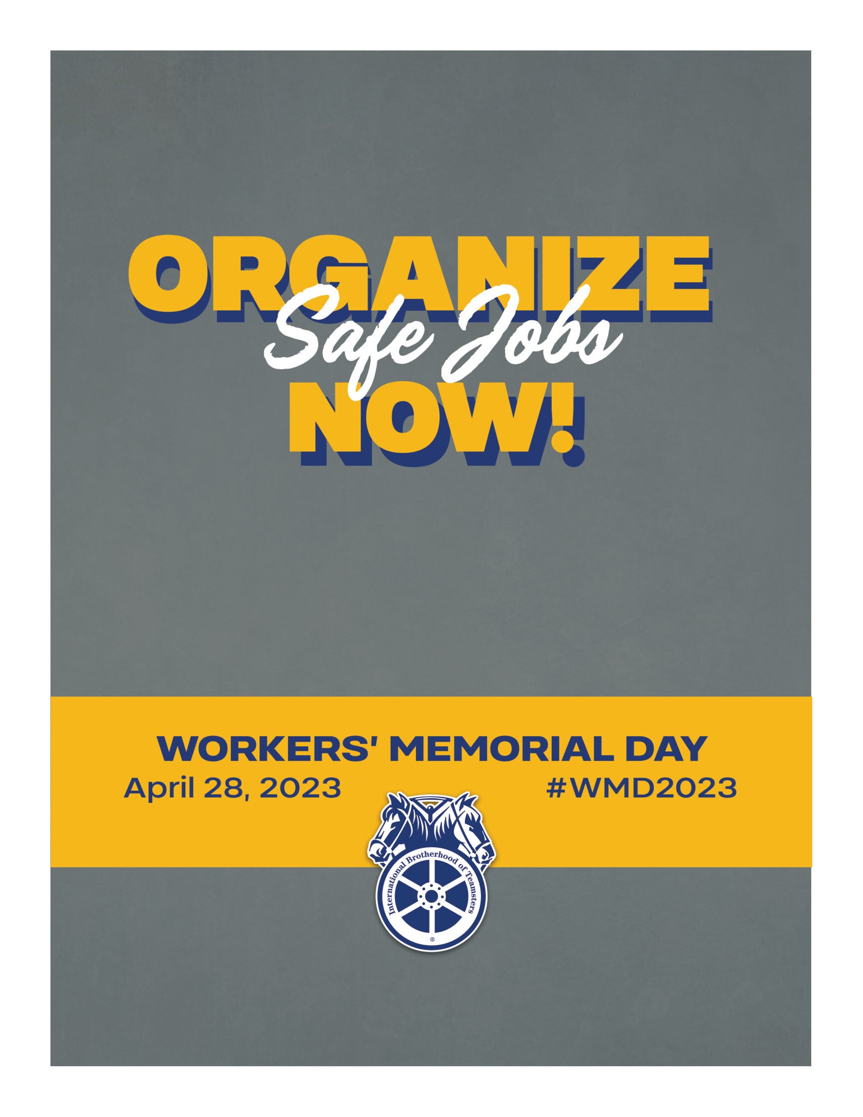 Workers' Memorial Day 2023 Posters and Social Media Graphics - International Brotherhood of ...