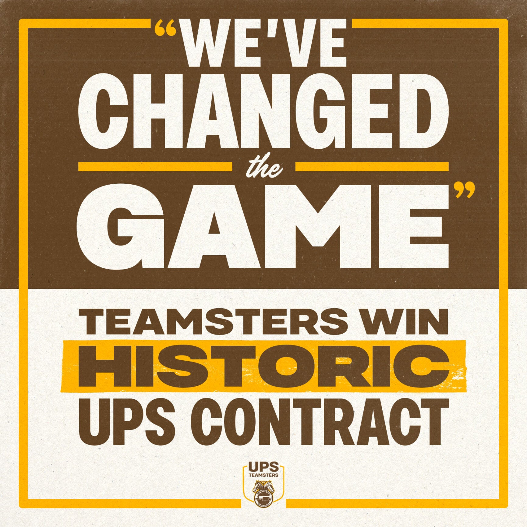 "We've Changed the Game": Teamsters Win Historic UPS Contract - International Brotherhood of ...