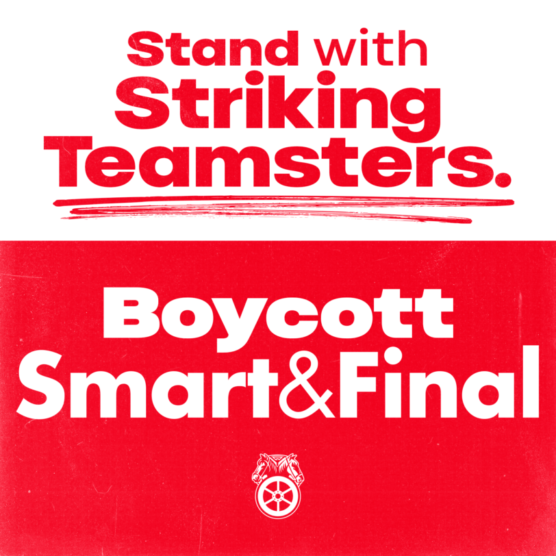 California Teamsters Strike at Smart & Final After Alleging Nearly 100 ...