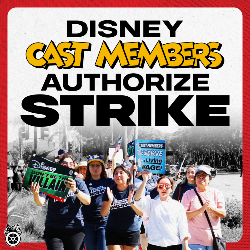 Disneyland Cast Members Authorize Strike - International Brotherhood of ...