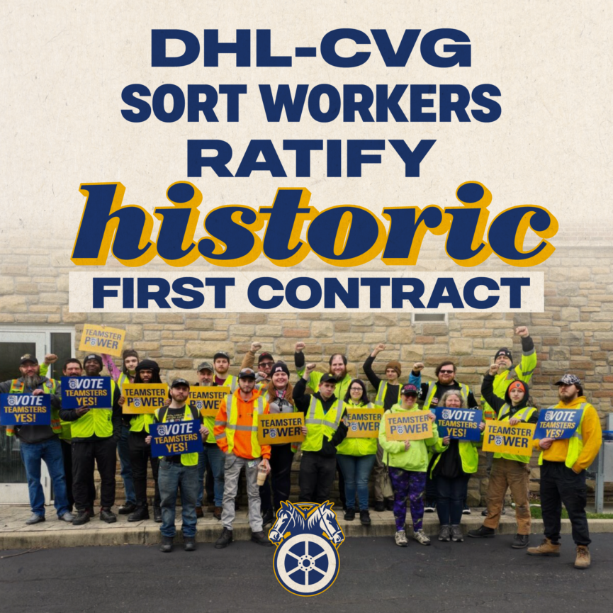 DHL-CVG Sort Workers Ratify First Contract - International Brotherhood ...