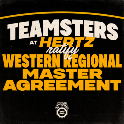 Teamsters Ratify Western Regional Agreement with Hertz - International ...