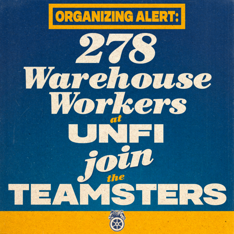 UNFI Workers Vote to Join Teamsters - International Brotherhood of ...