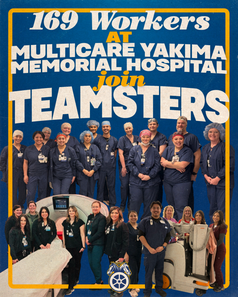 MultiCare Hospital Workers in Yakima Organize with Teamsters ...
