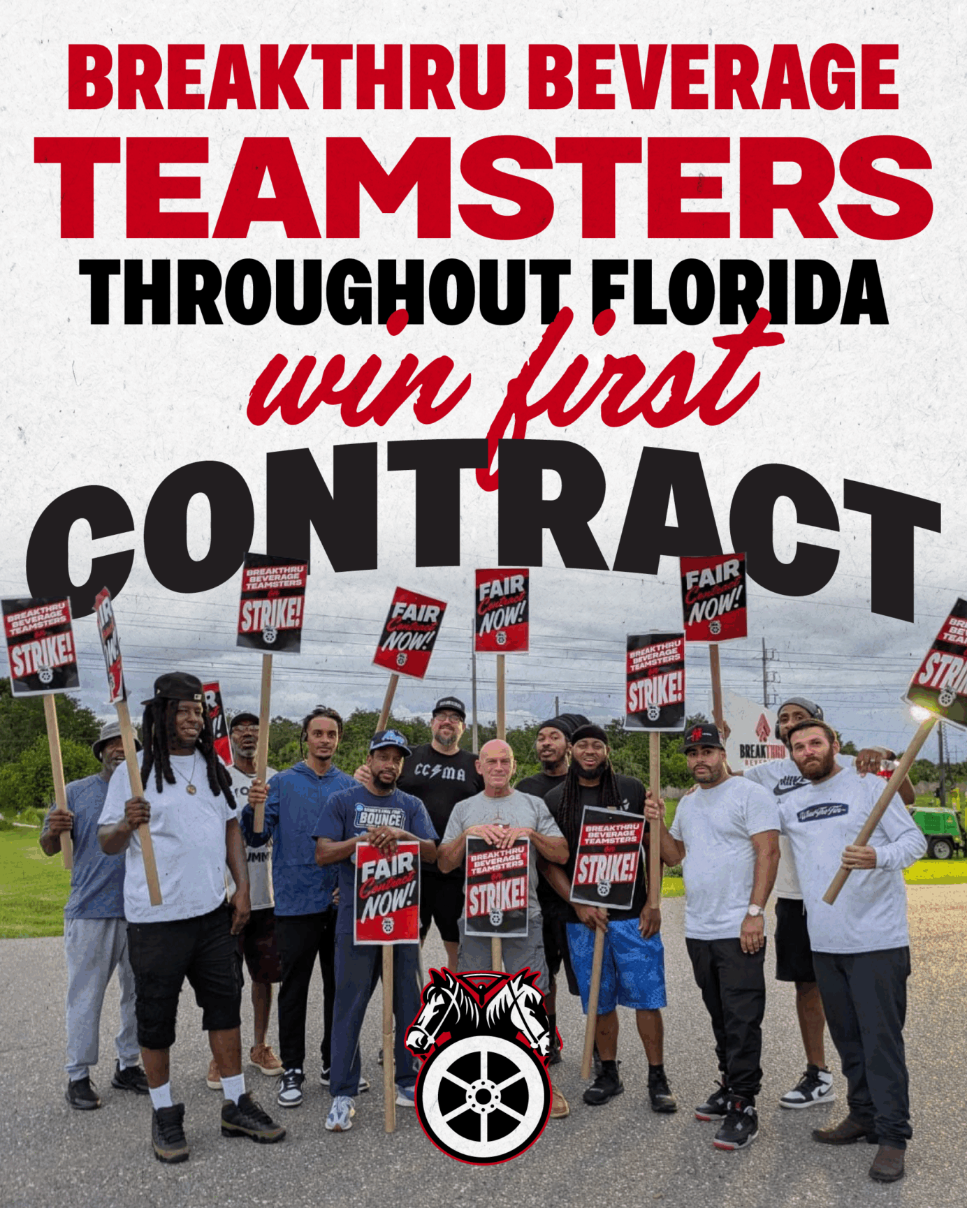 Breakthru Beverage Teamsters in Florida Win Strike, Secure Strong First ...
