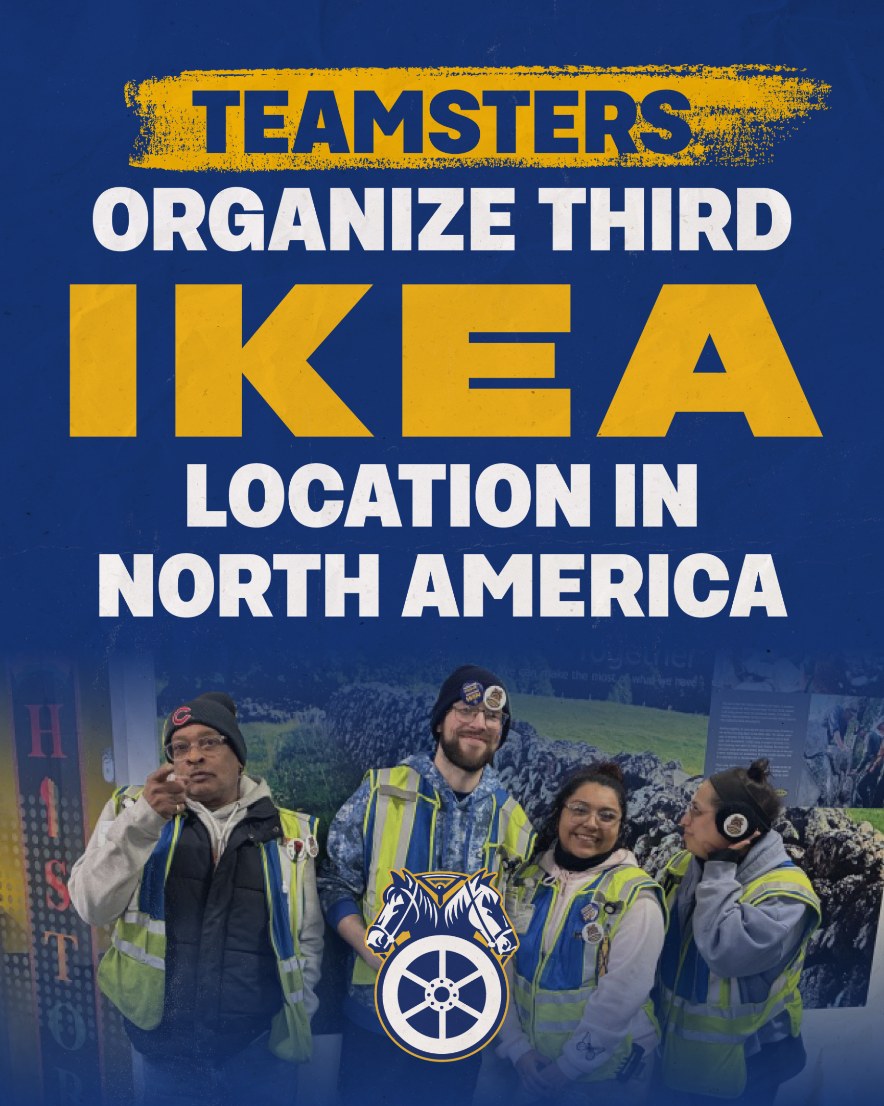 Teamsters Organize Third IKEA Location in North America - International ...